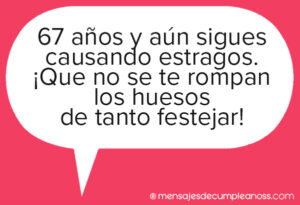 +50 FRASES de FELIZ CUMPLEAÑOS 67 AÑOS 2025